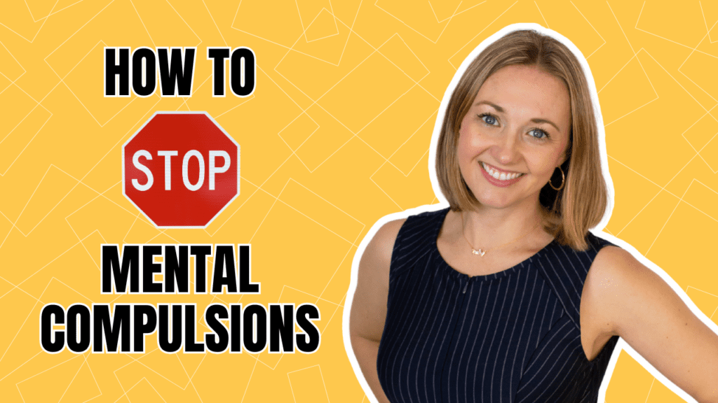 How to stop OCD Mental Compulsions (with Lauren Rosen) | Ep. 465 ...